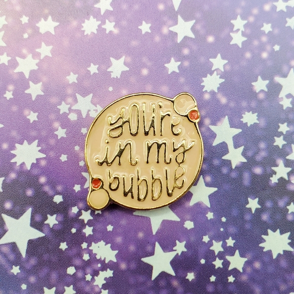 None | Jewelry | Youre In My Bubble Enamel Pin | Poshmark